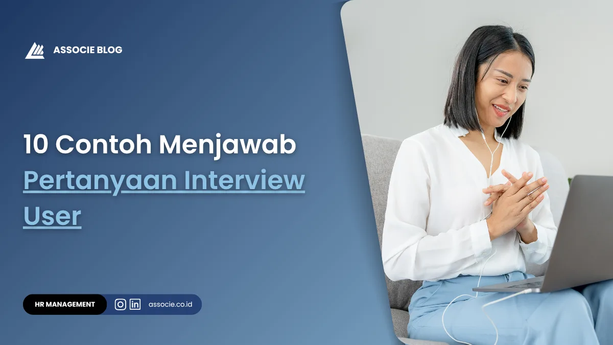 Contoh Menjawab Pertanyaan Interview User (IND & ENG) - Associe