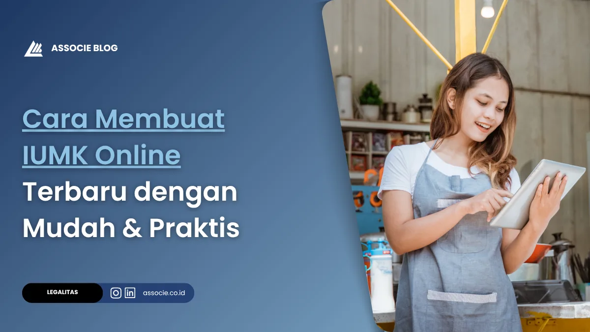 Cara Membuat IUMK Online Terbaru dengan Mudah & Praktis - Associe